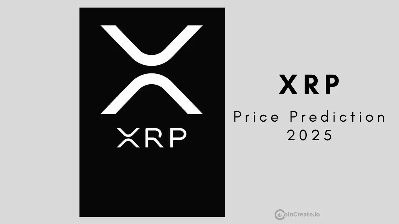 XRP Price Prediction 2025: What’s The Future Of Ripple?